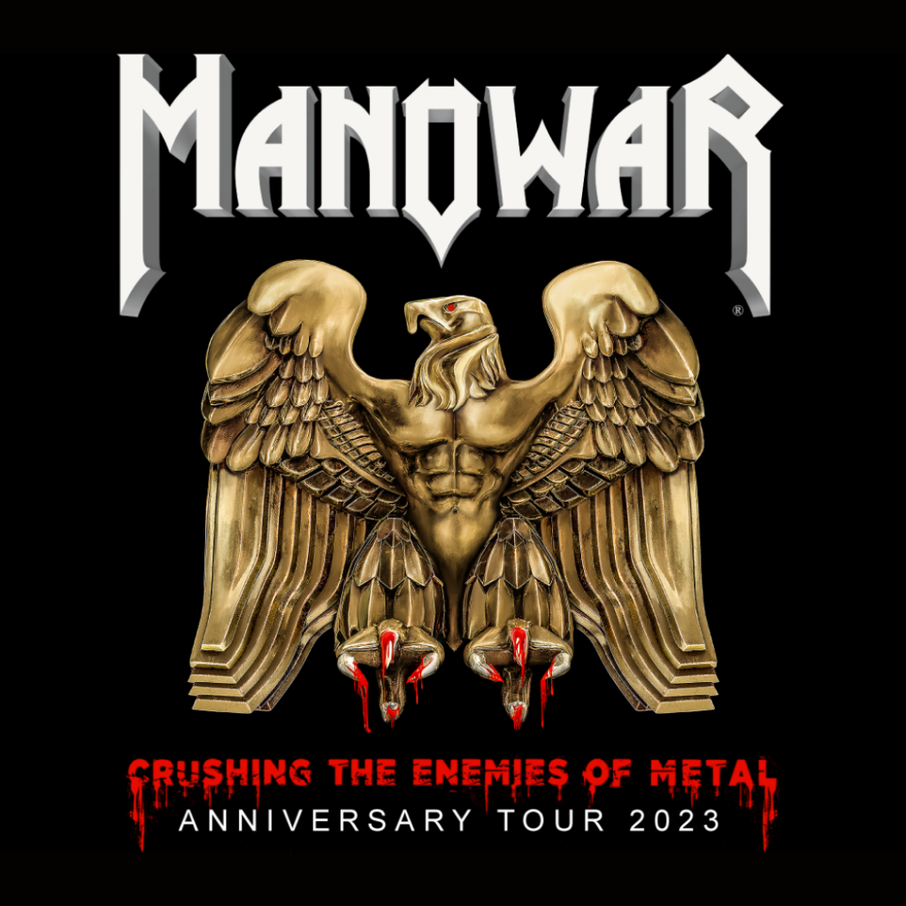 MANOWAR Will Crush The Enemies Of Metal In Brazil And Colombia In ...